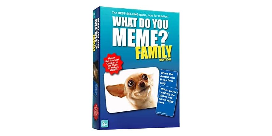 WHAT DO YOU MEME? Family Edition