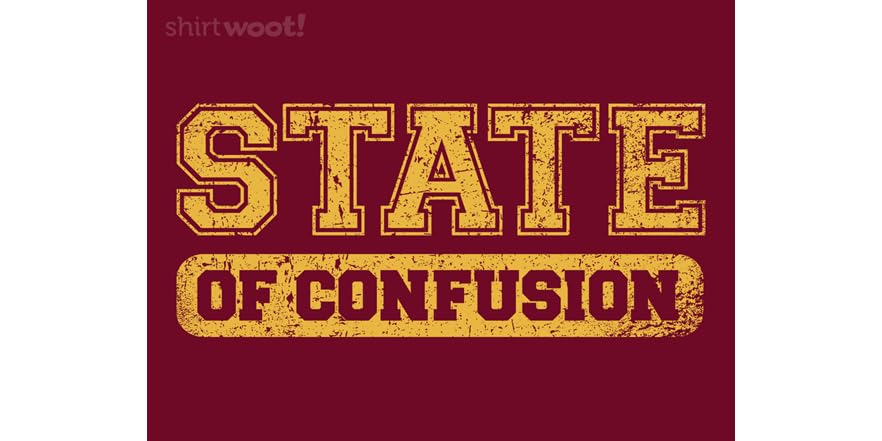 State of Confusion