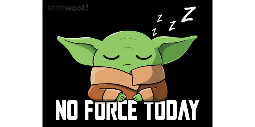 No Force Today