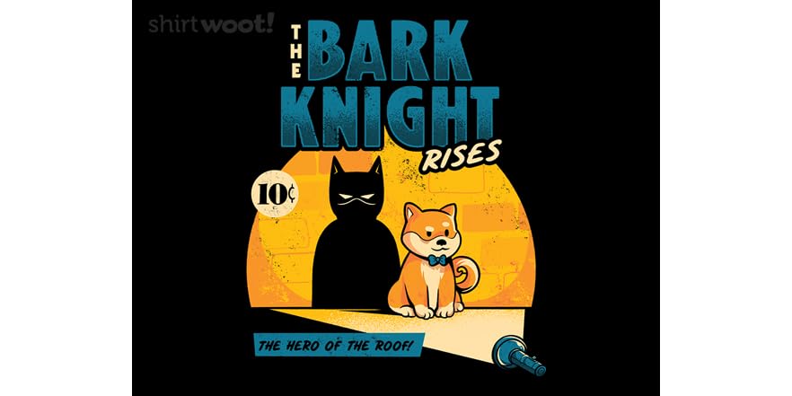 The Bark Knight Rises