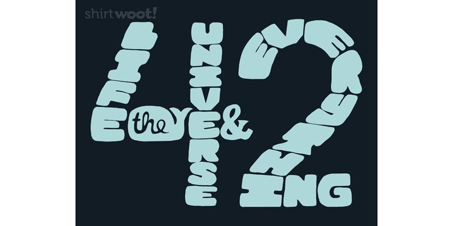 42 The Answer to Everything