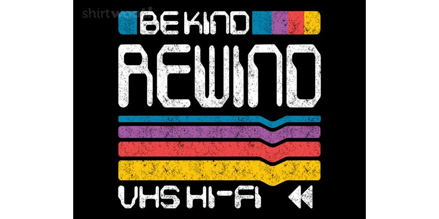 Be Kind And Rewind