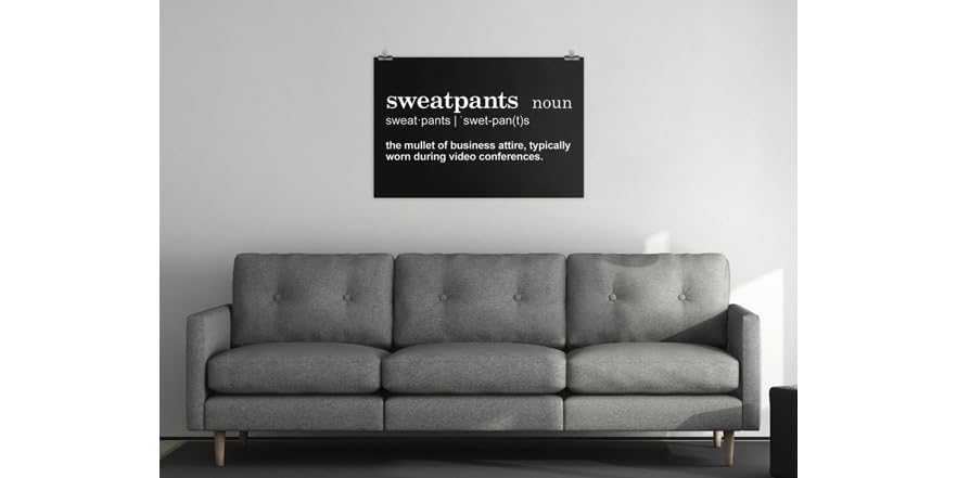 Sweatpants Poster