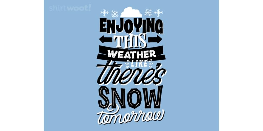 Snow Tomorrow