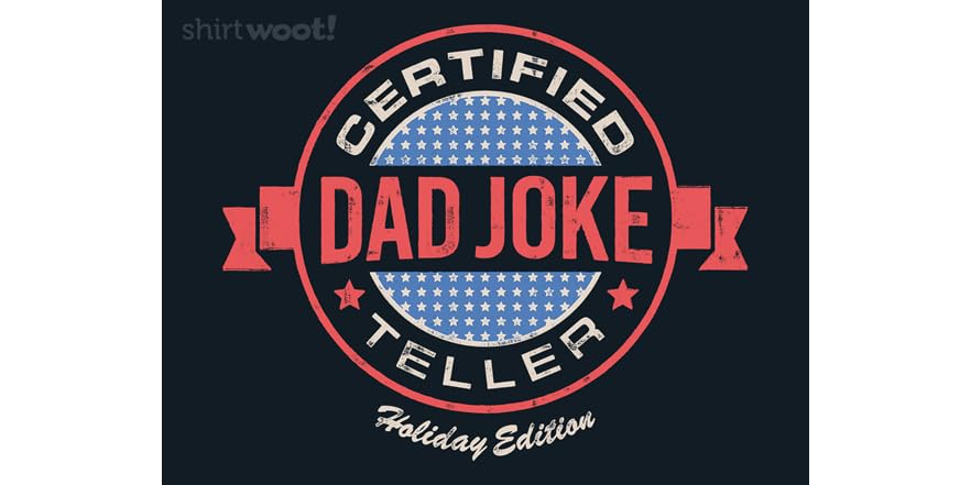 Certified Dad Joke Teller