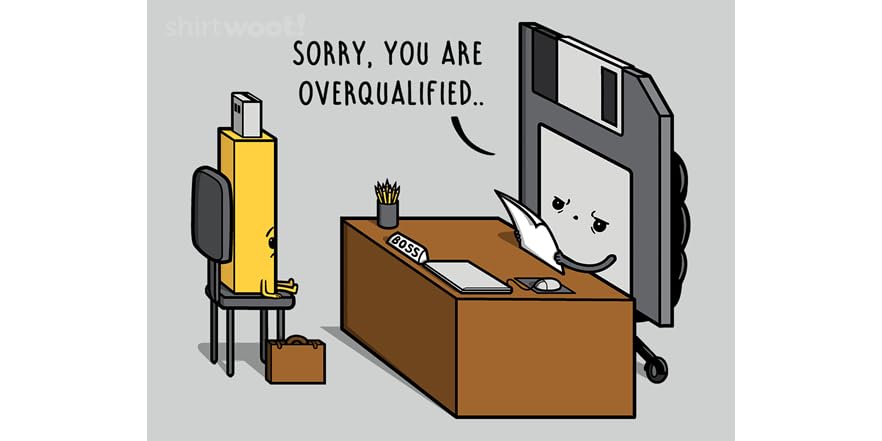 Overqualified