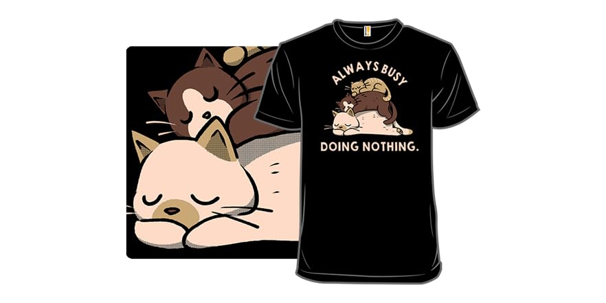 Always Busy Doing Nothing Cats