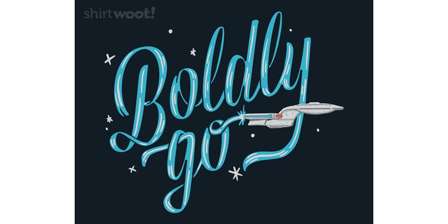 Boldly Go