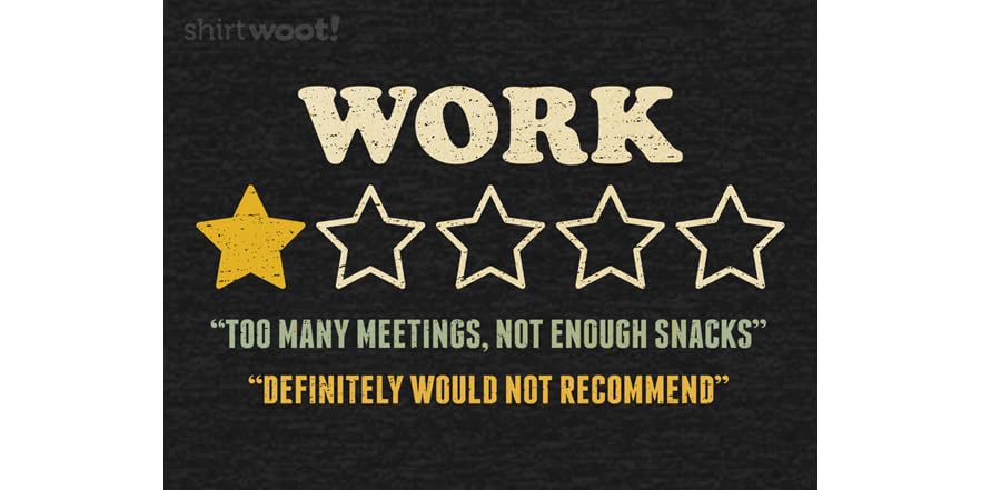 Too Many Meetings, Not Enough Snacks