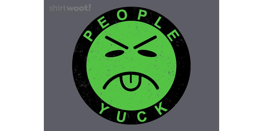 People Are Yucky