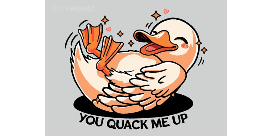 You Quack Me Up