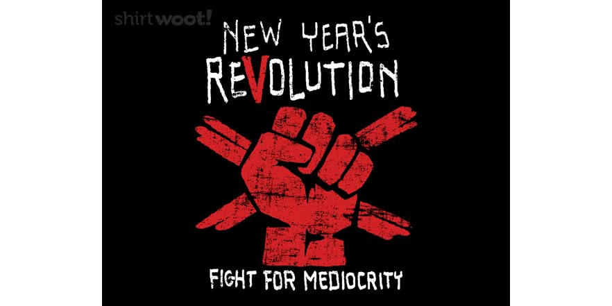 Fight For Mediocrity