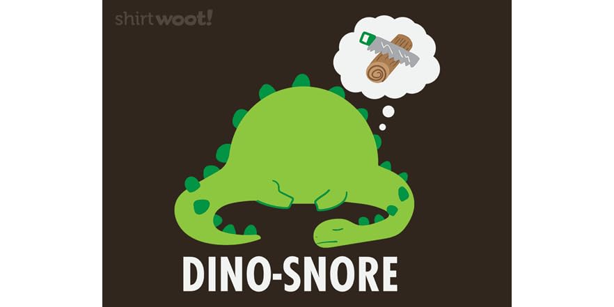 Dino-Snore