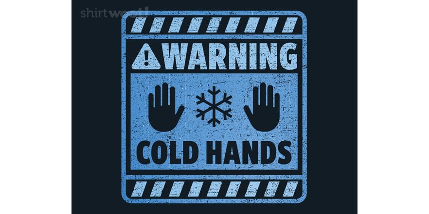 Cold Hands