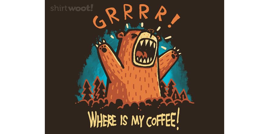 Where is my Coffee!