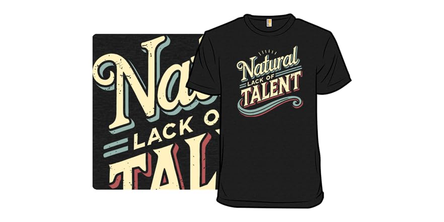 Natural Lack Of Talent