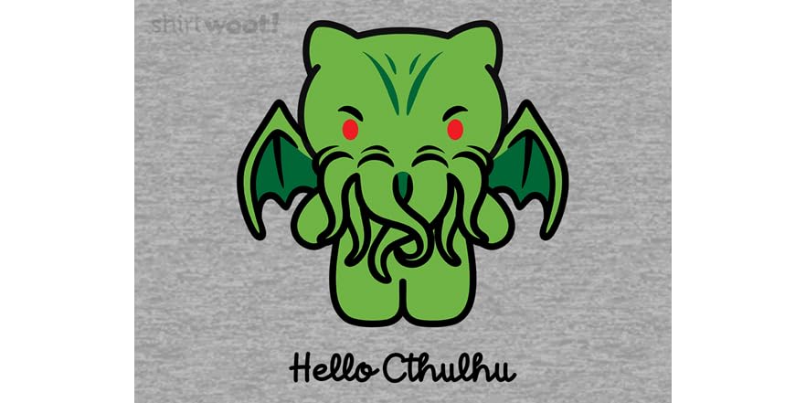 Hello Cthulhu
