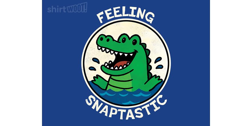 Feeling Snaptastic