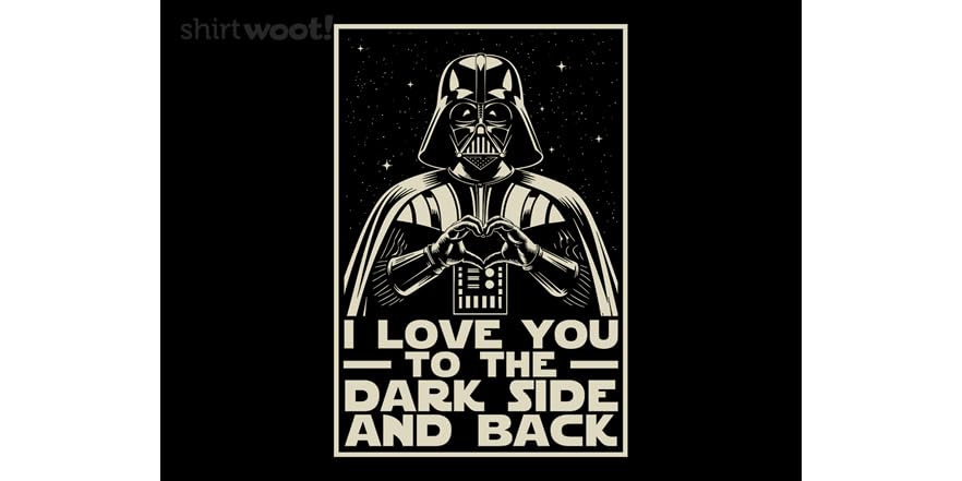 To the Dark Side and Back