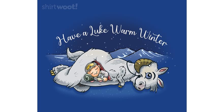 Have a Luke Warm Winter