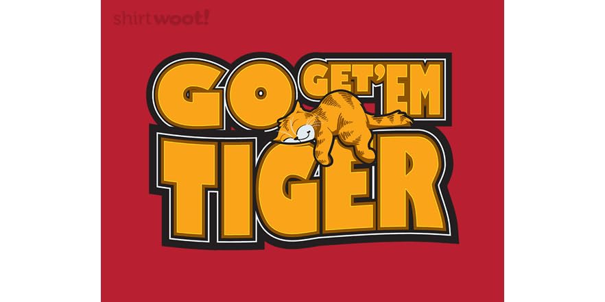 Go Get 'Em Tiger