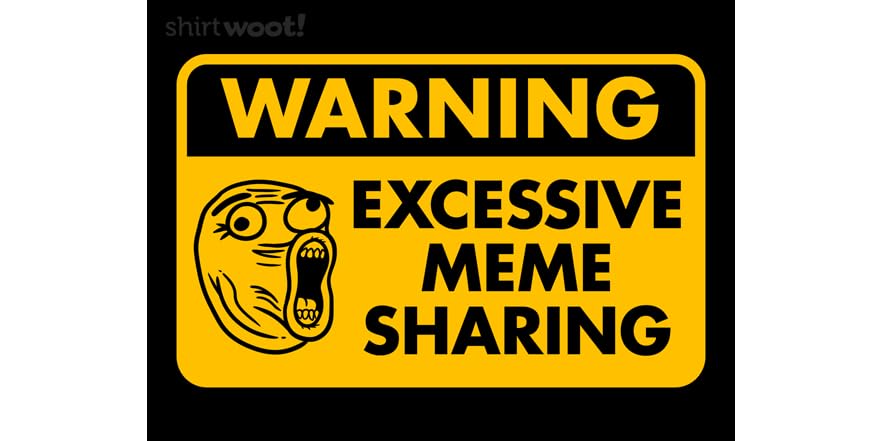 MEME WARNING
