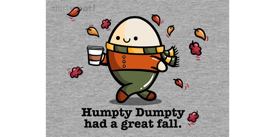 Humpty Dumpty's Fall