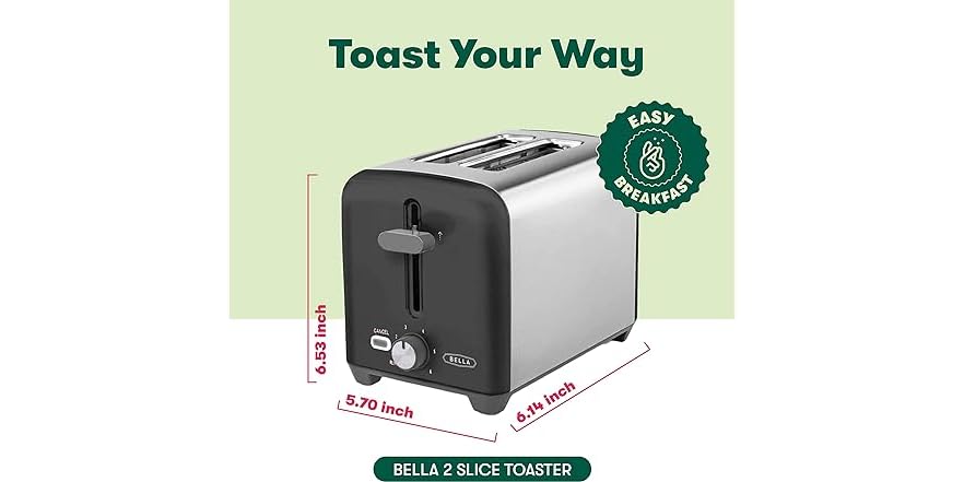 BELLA 2 Slice Toaster, Pick Color