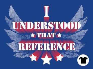 I Understood that Reference