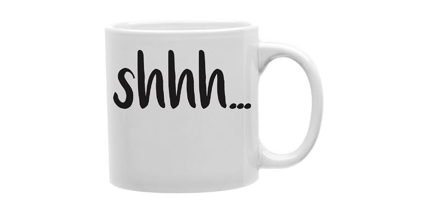 Shhh? Mug