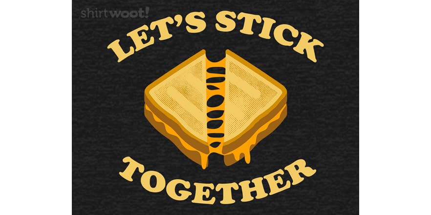 Let's Stick Together
