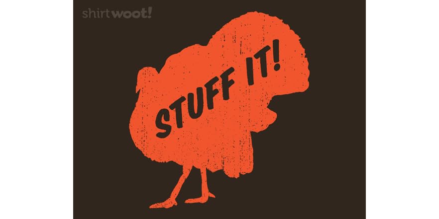 Stuff It!