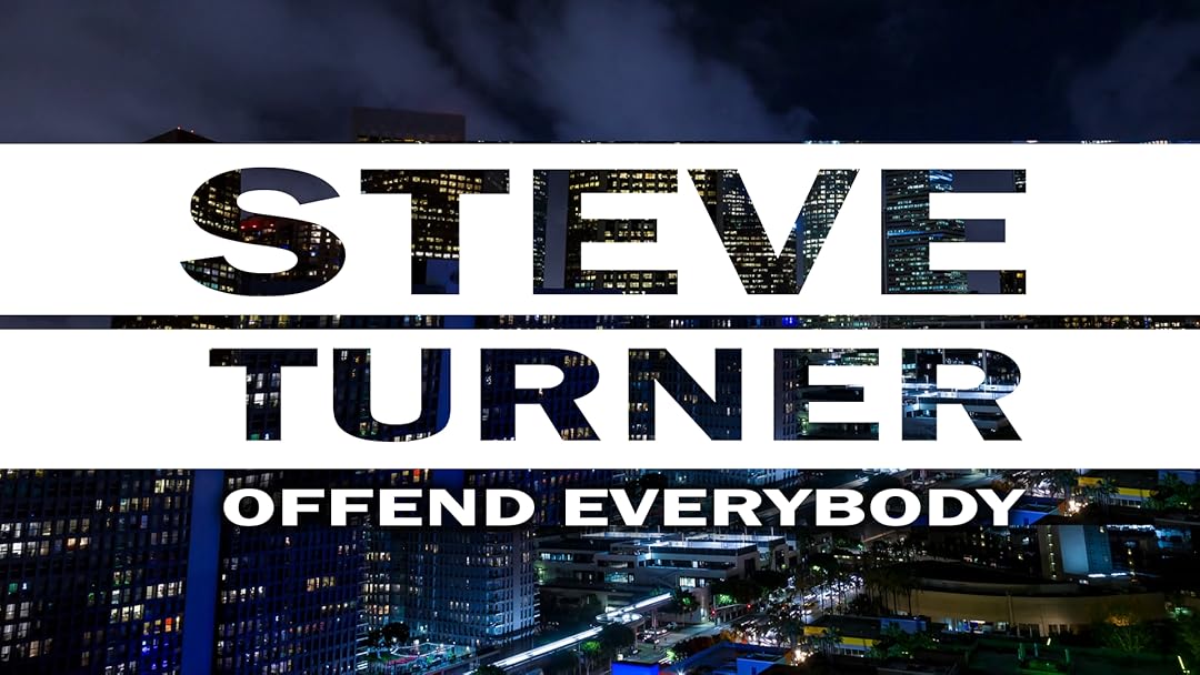 Watch Steve Turner "Offend Everybody" | Prime Video