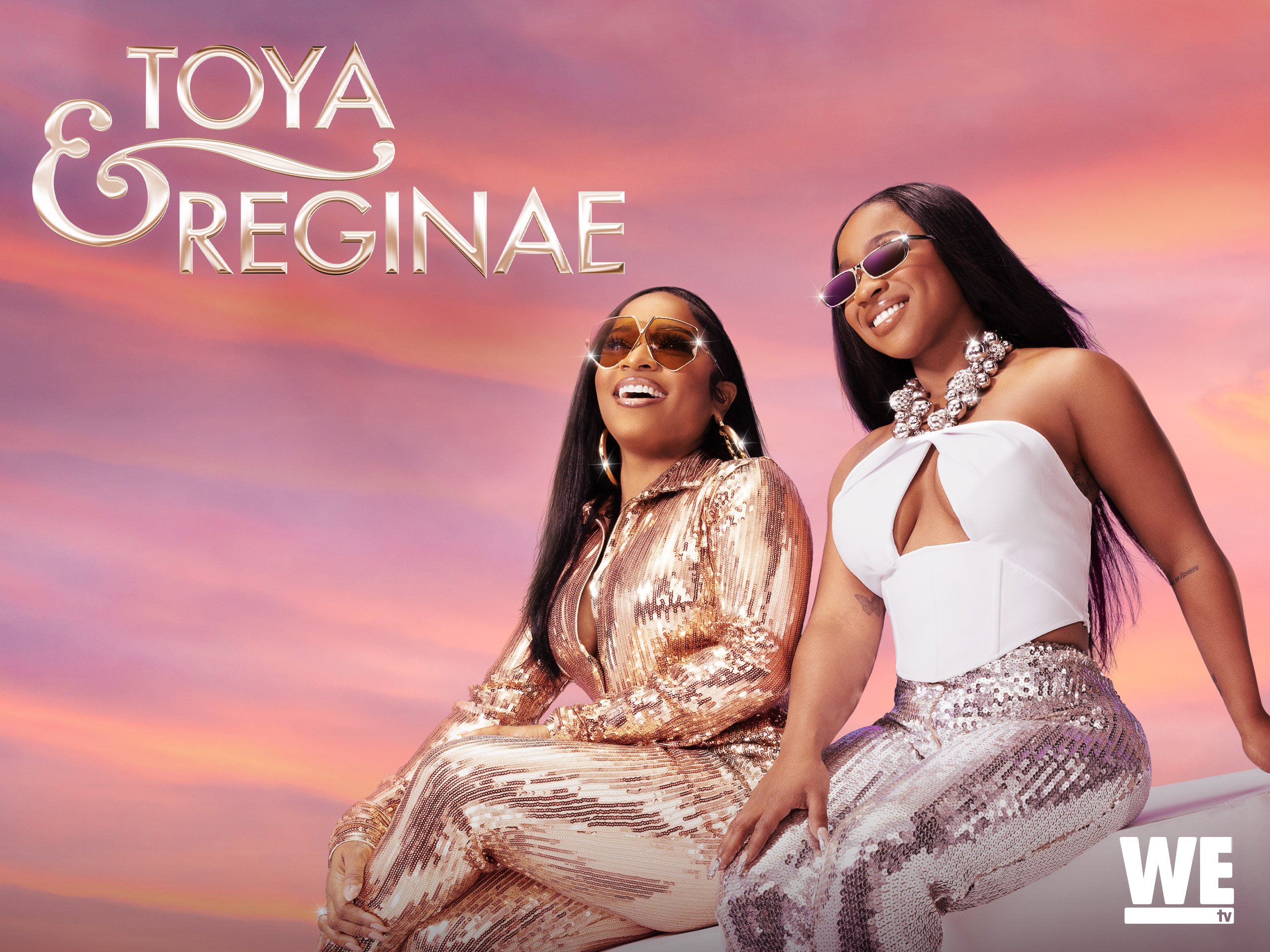 Prime Video: Toya & Reginae