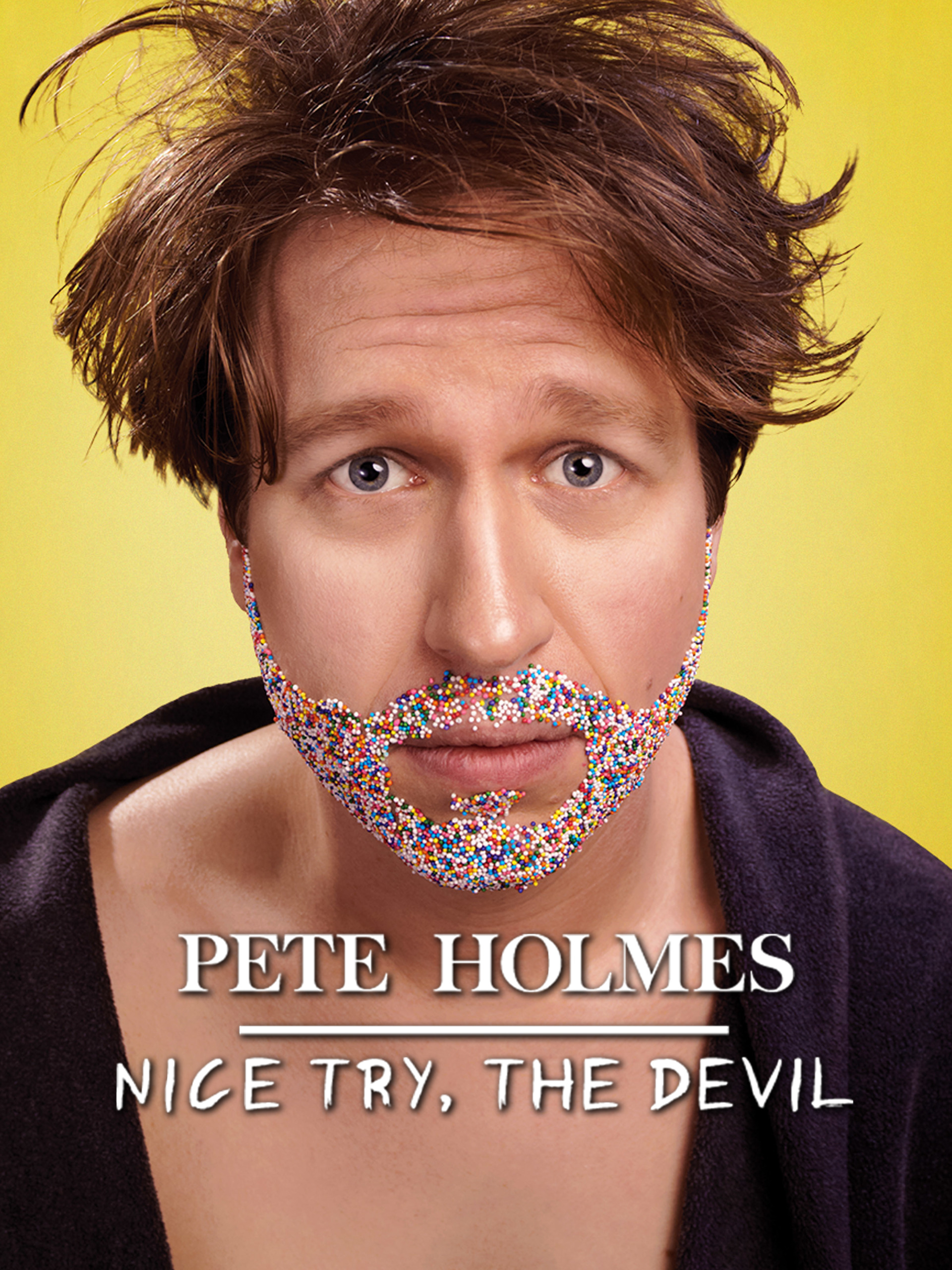 Prime Video: Pete Holmes: Nice Try, the Devil