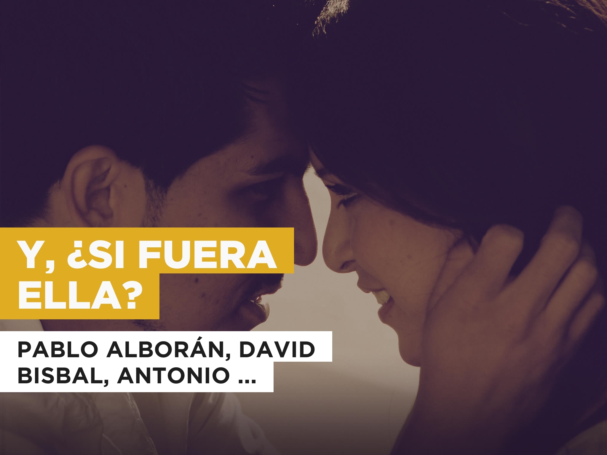 Prime Video: Y, ¿si fuera ella? in the Style of Pablo Alborán, David ...