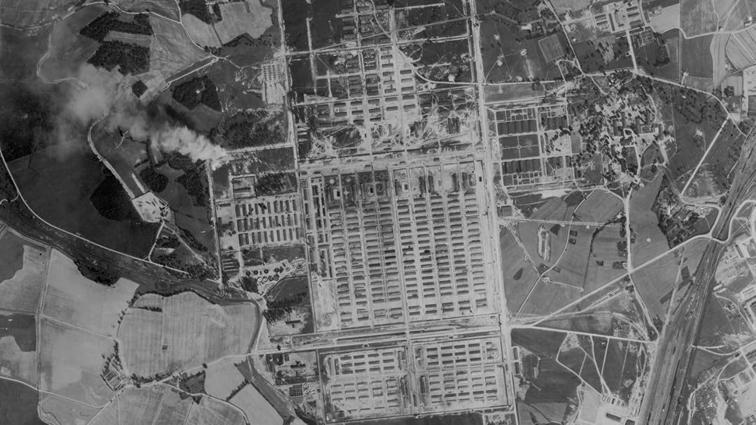 Prime Video: Auschwitz From The Air