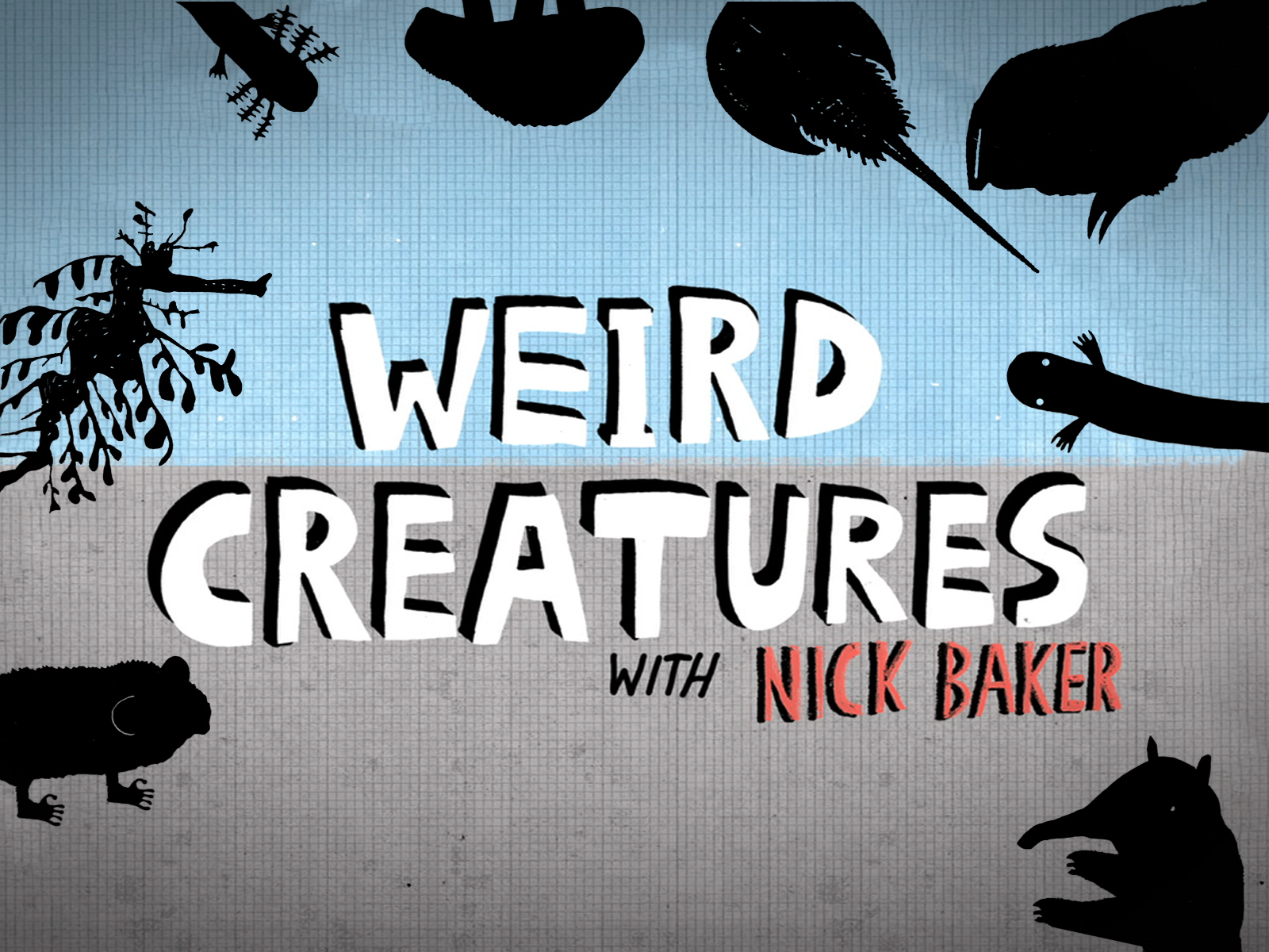Prime Video: Nick Baker's Weird Creatures