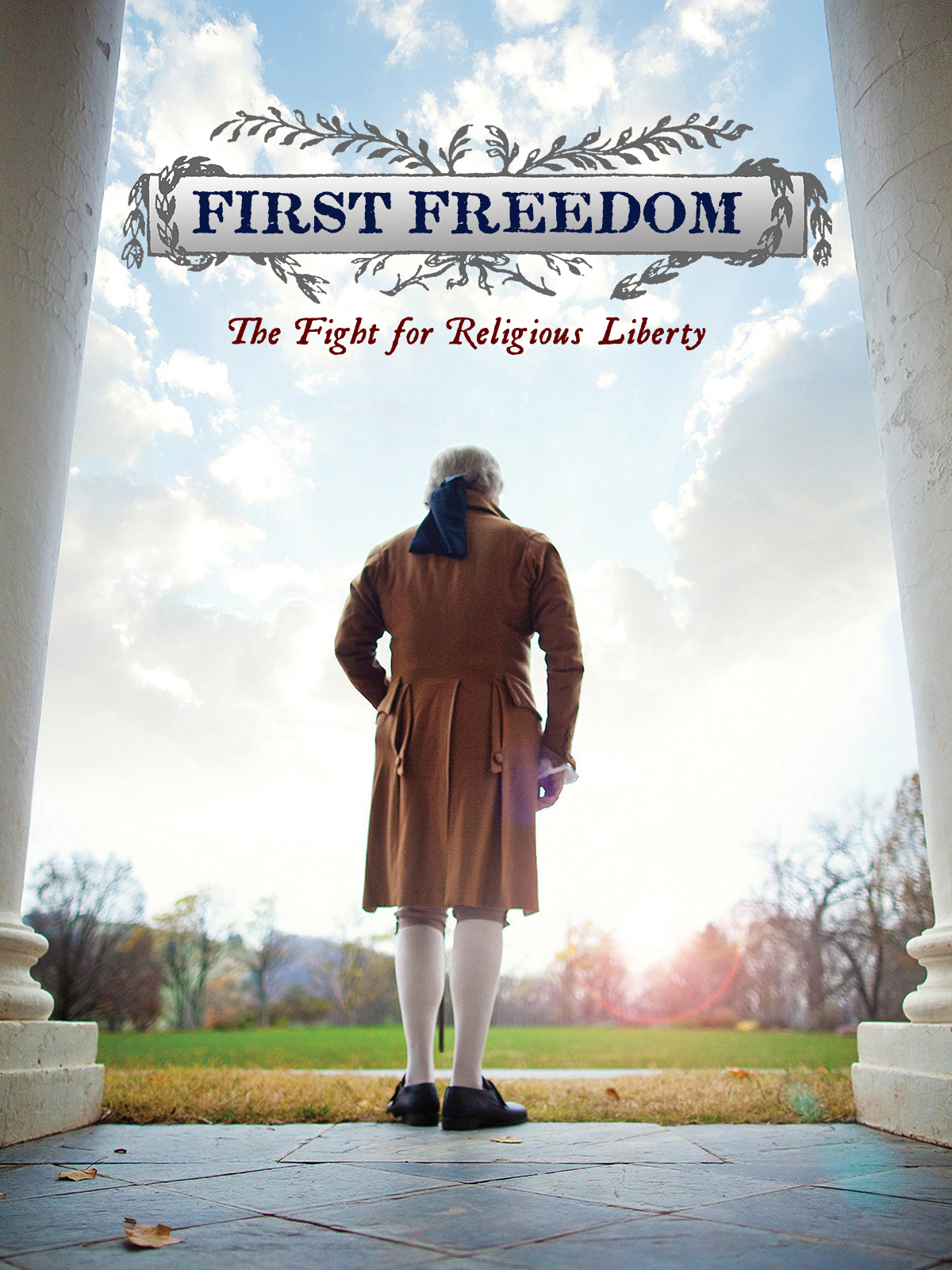 Prime Video: First Freedom: The Fight For Religious Liberty