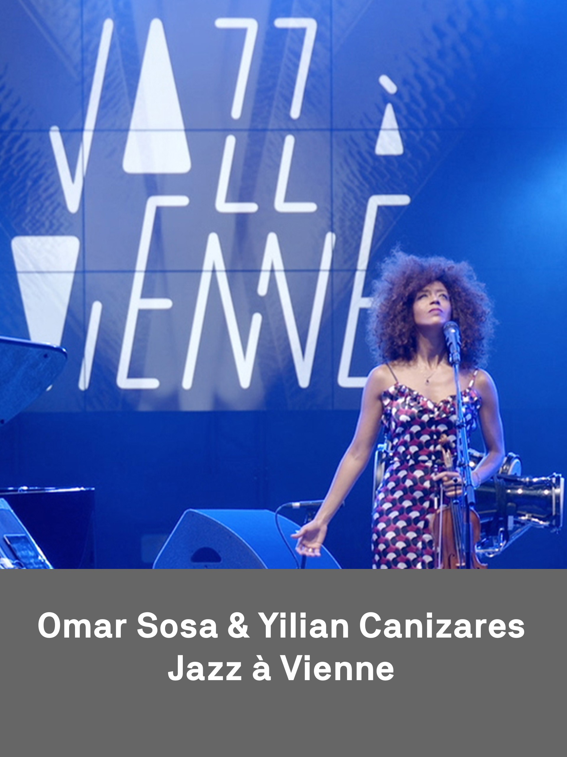 Prime Video: Omar Sosa & Yillian Canizares - Jazz à Vienne