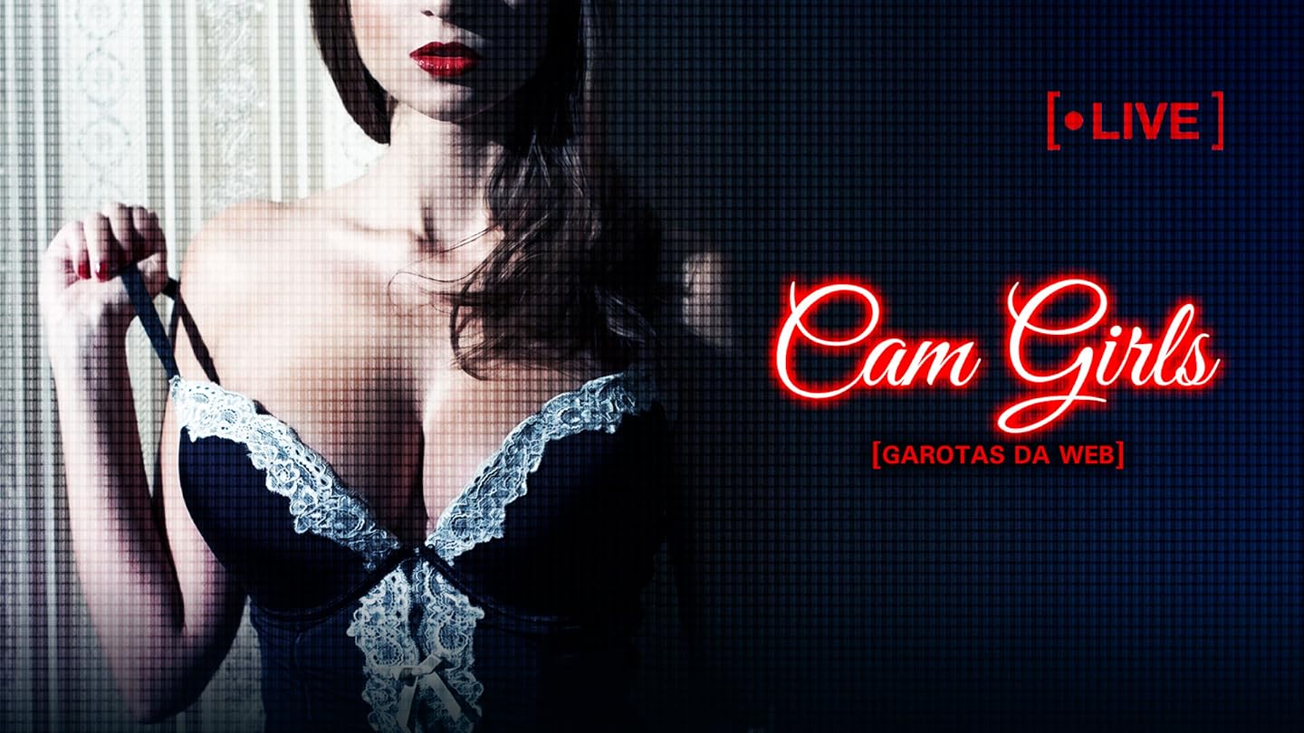 Prime Video: Cam Girls - Garotas da Web