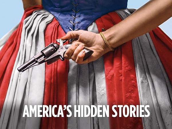 Prime Video: America's Hidden Stories - Season 1