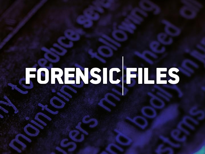 Prime Video: Forensic Files - Season 1