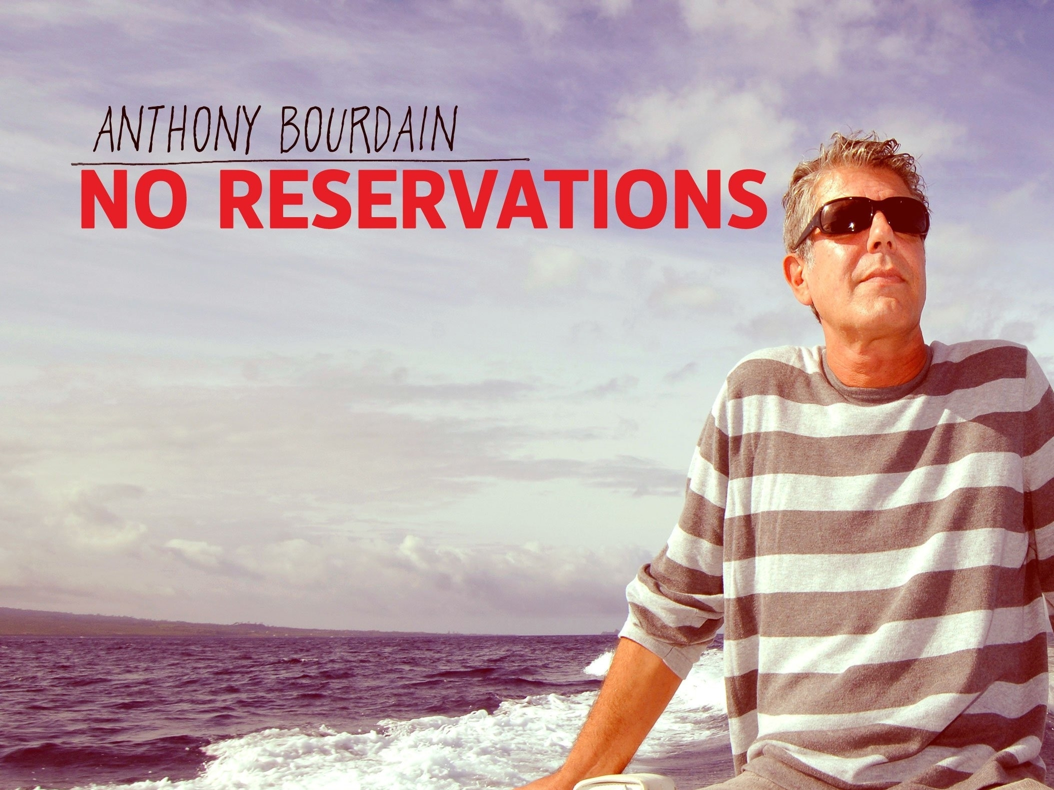 Prime Video: Anthony Bourdain: No Reservations