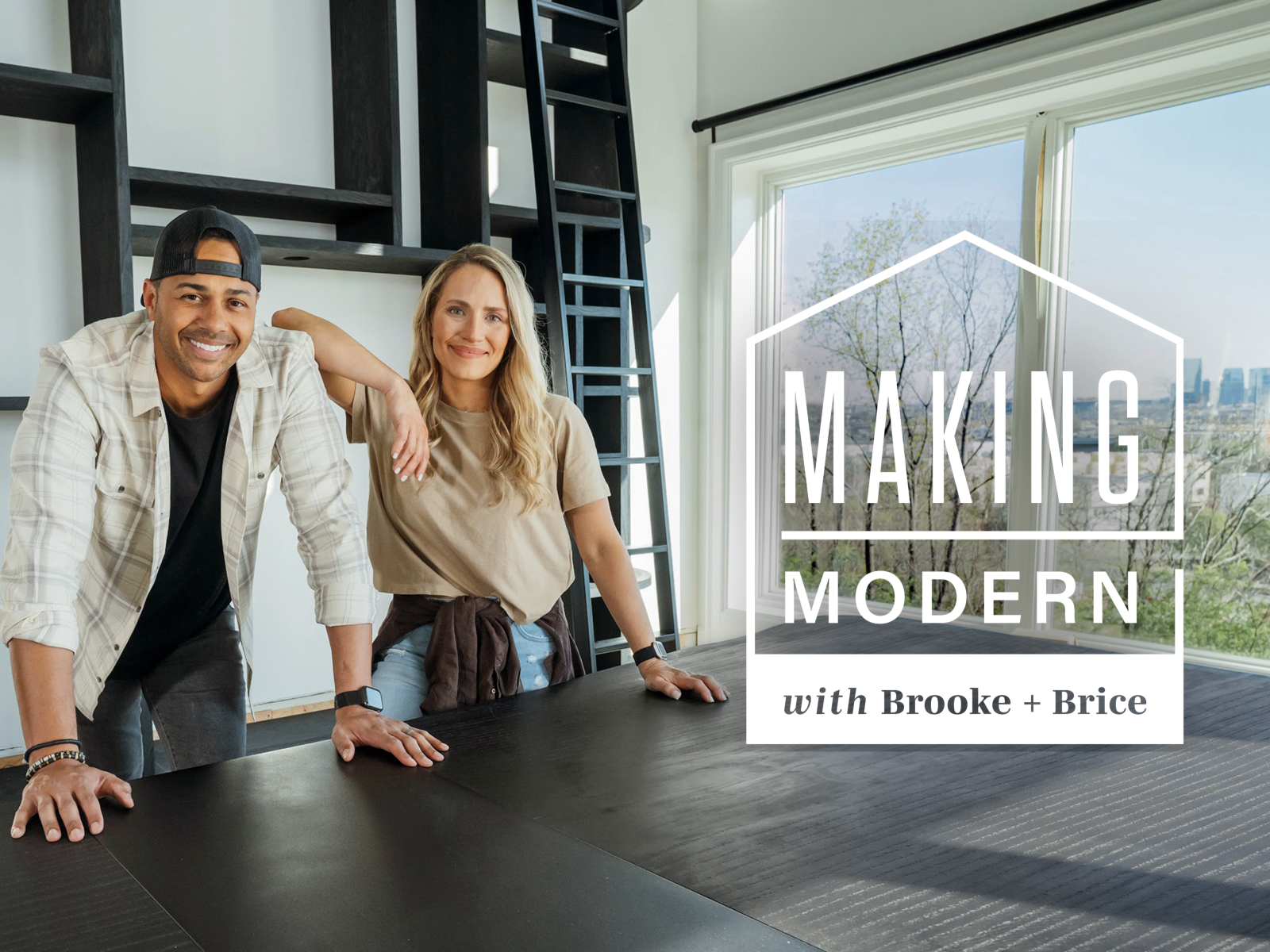 Prime Video: Making Modern with Brooke and Brice - Season 3