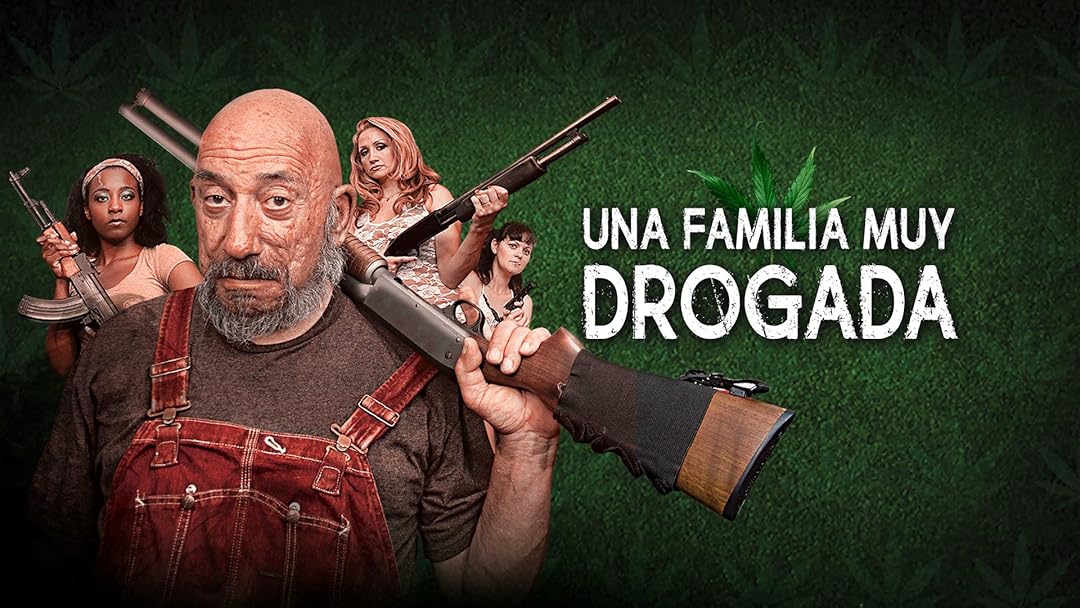 Prime Video: Una Familia Muy Drogada