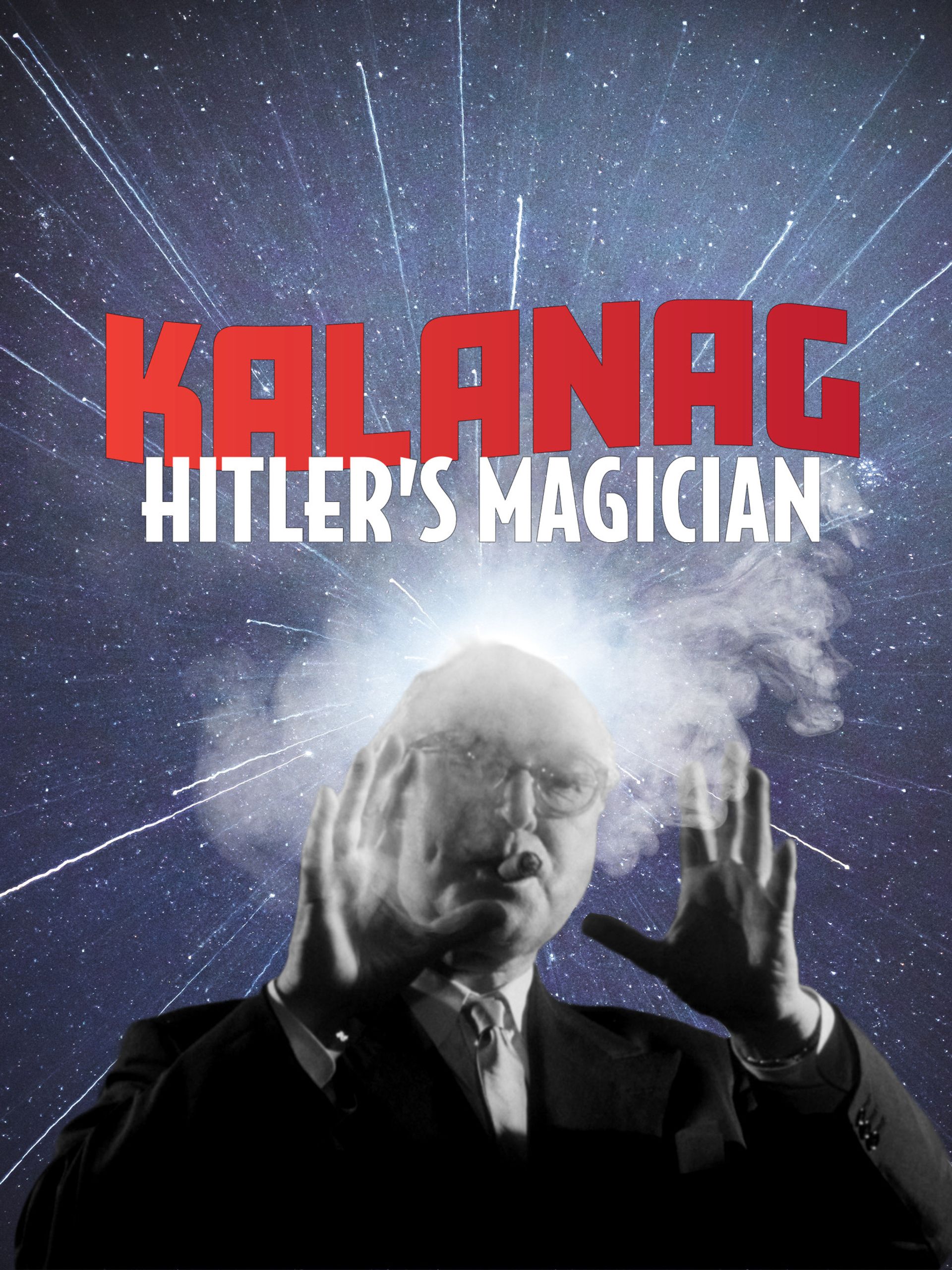 Prime Video: Kalanag - Hitler's Magician