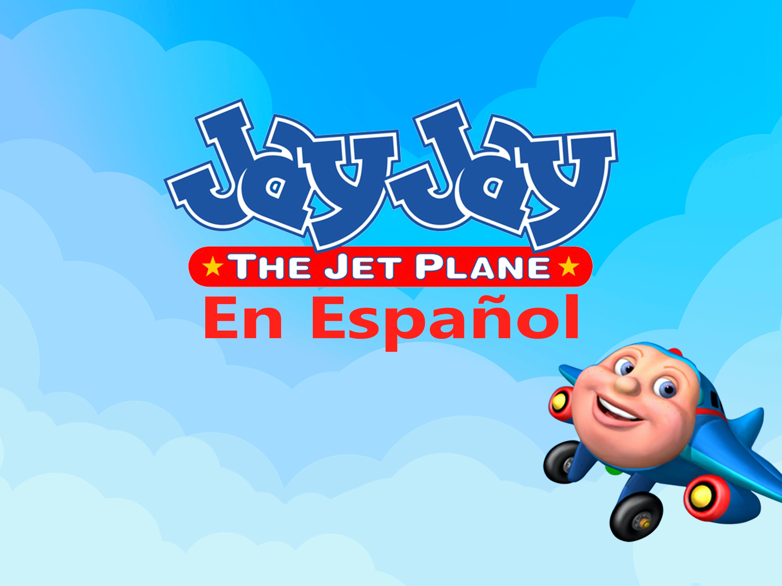 Prime Video: Jay Jay The Jet Plane (Spanish)