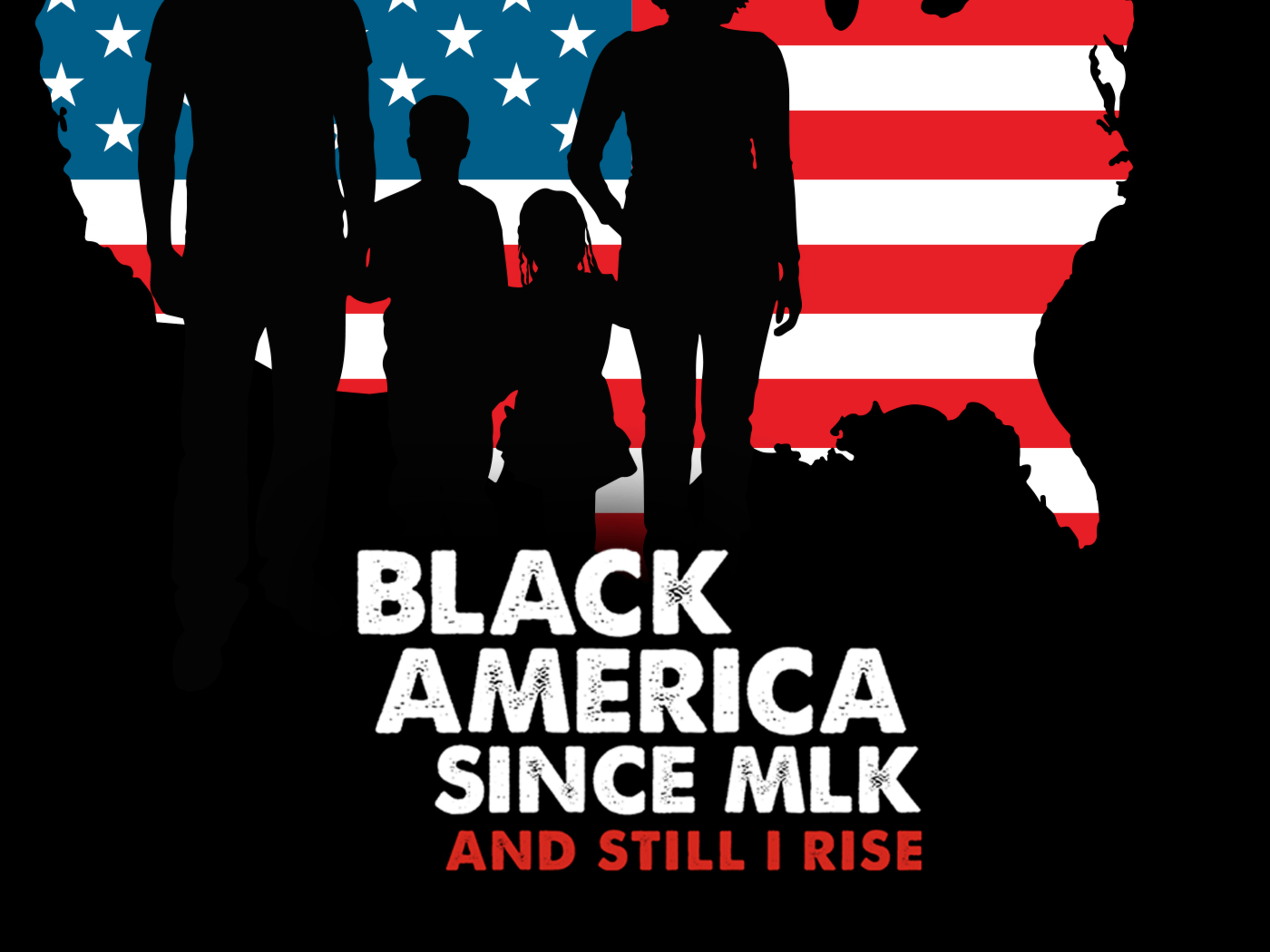 Prime Video: Black America Since MLK: And Still I Rise