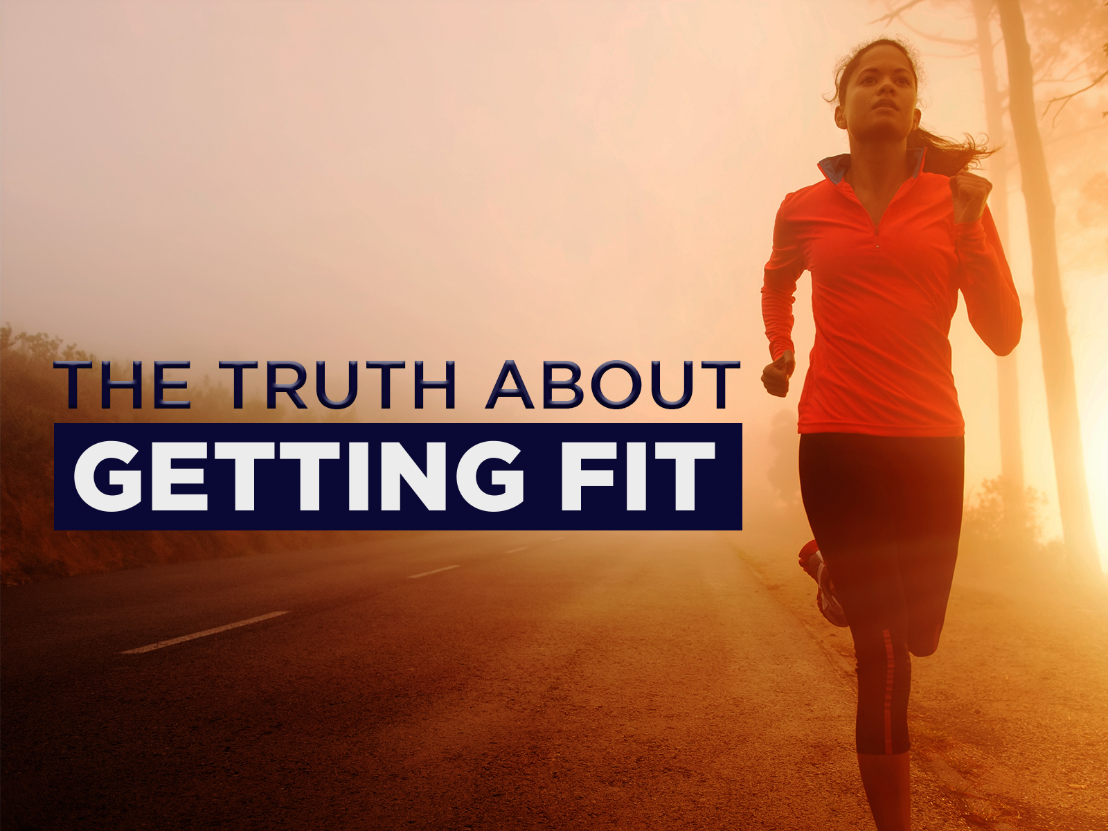 Prime Video: The Truth About Getting Fit - Season 1